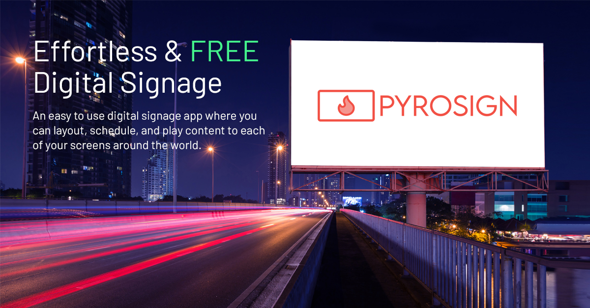 Free Digital Signage App - PyroSign